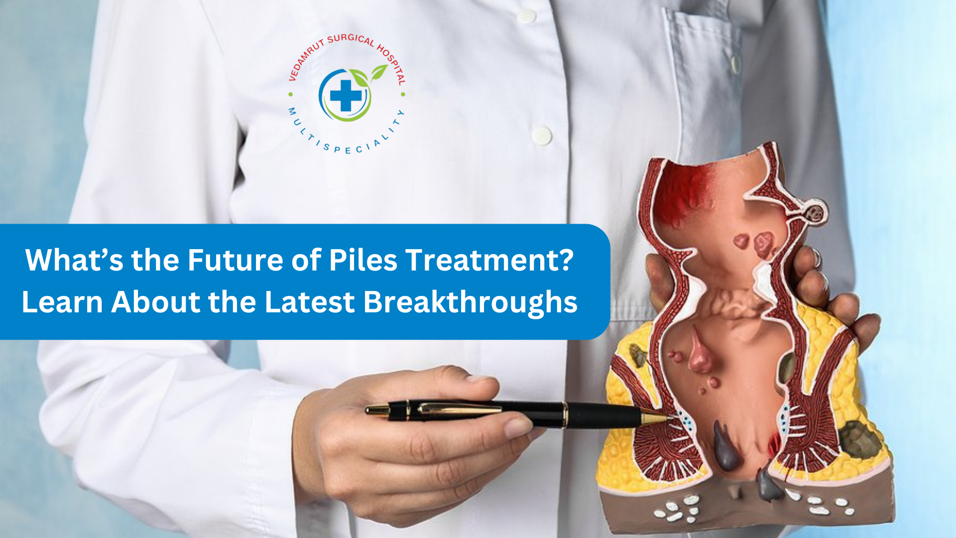 Ready for a Piles Treatment That Works? See What’s Changing in Medical ...